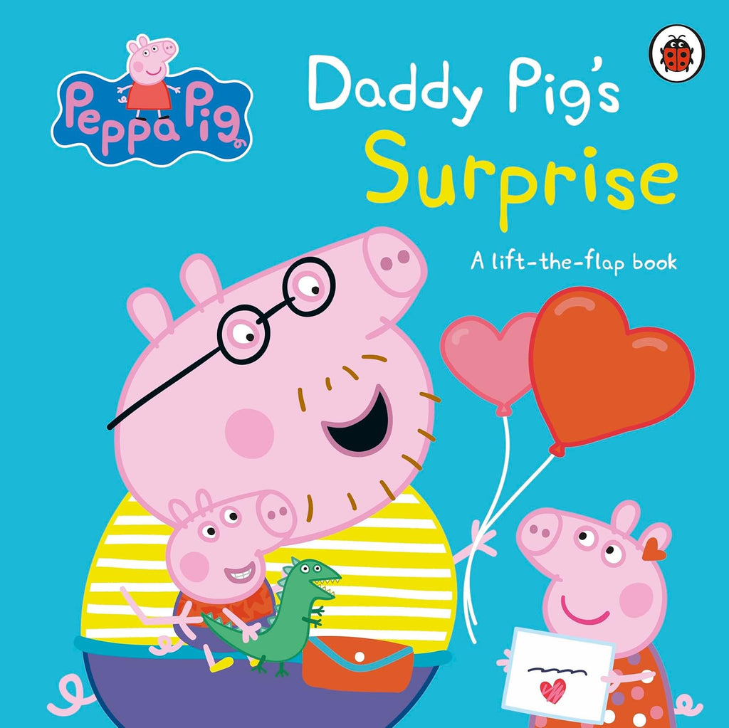 PEPPA PIG DADDY PIGS SURPRISE A LIFT THE FLAP BOOK – Odyssey Online Store